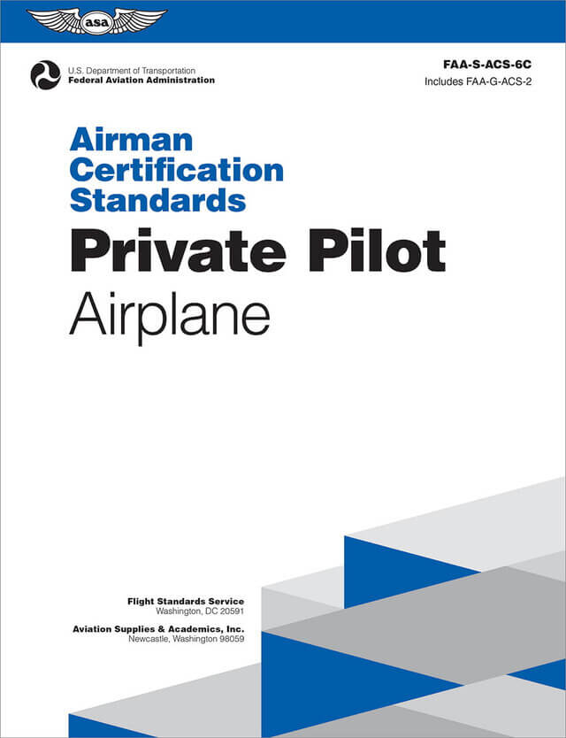 ASA Airman Certification Standards Private Pilot Airplane ASA Airman Certification Standards Private Pilot Airplane